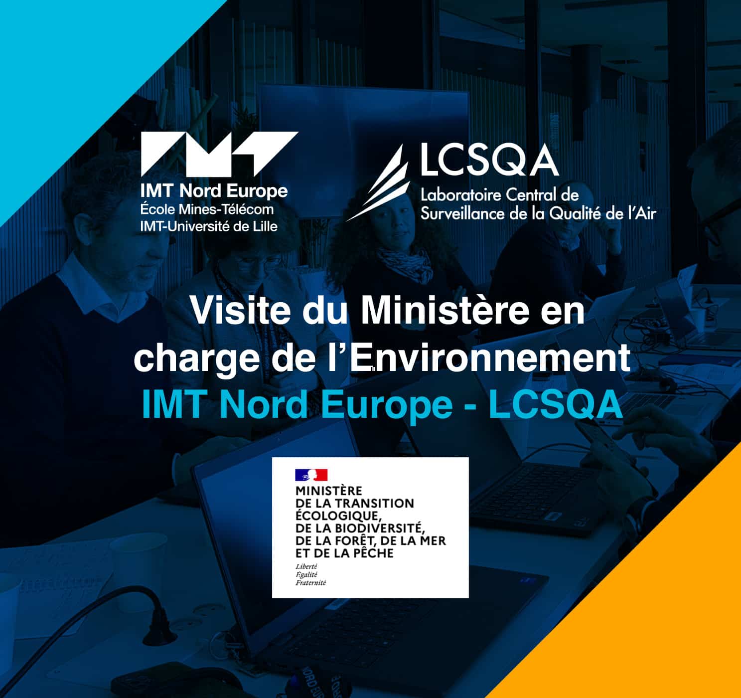 LCSQA - IMT Nord Europe, Visite de représentants du Ministère en charge de l’Environnement ...